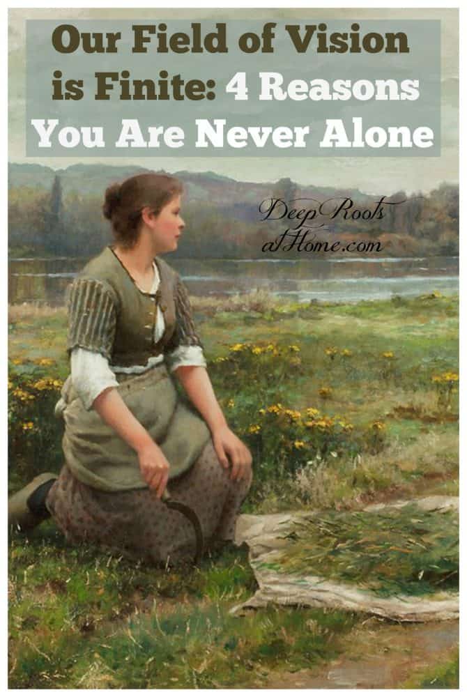 Four Compelling Reasons to Conclude You Are Never Alone