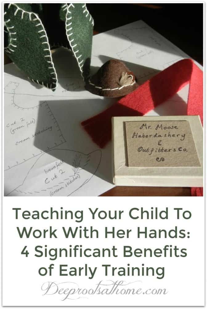 Teaching Your Child To Work With Her Hands: 4 Benefits of Early Training