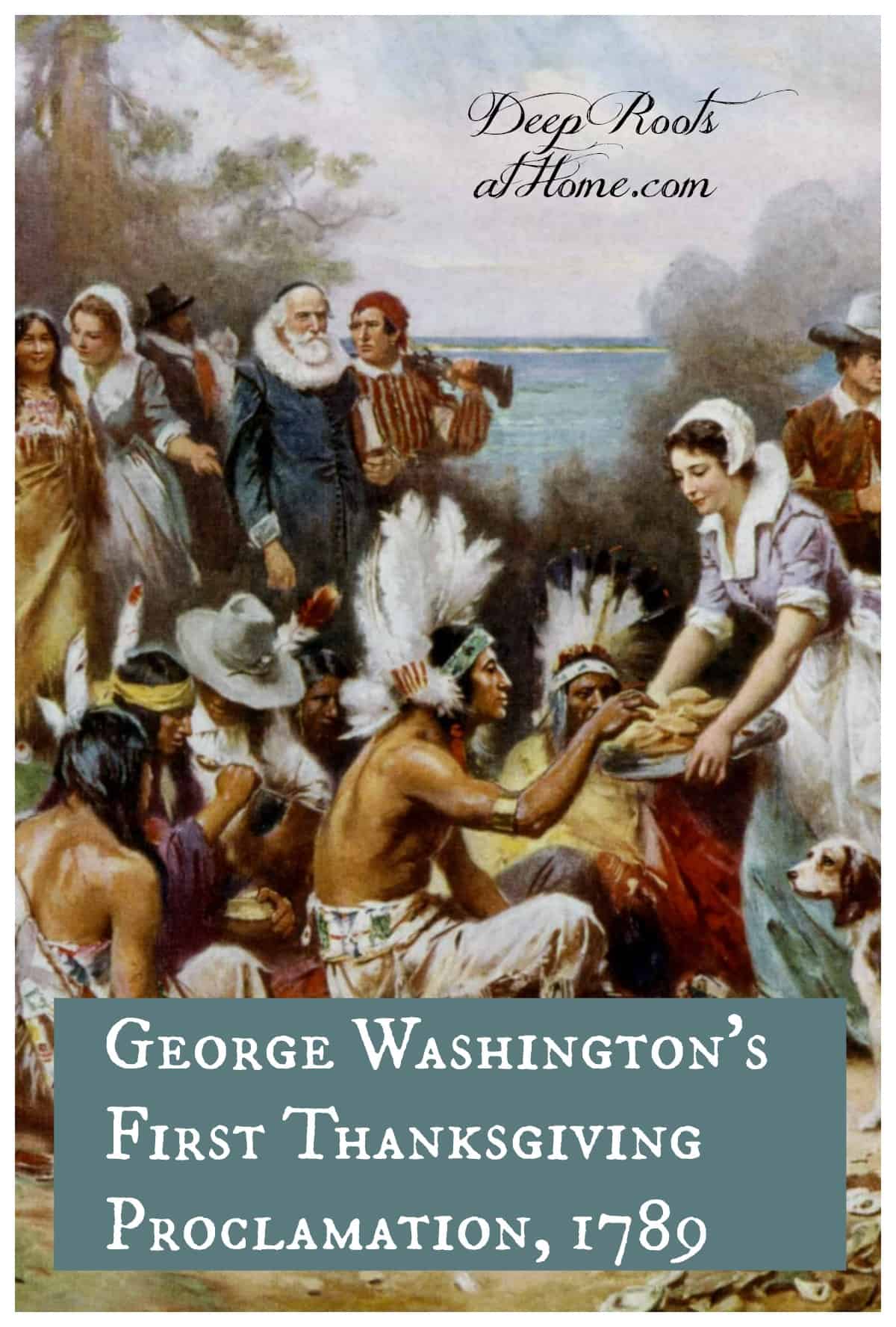 George Washington's First Thanksgiving Proclamation, 1789