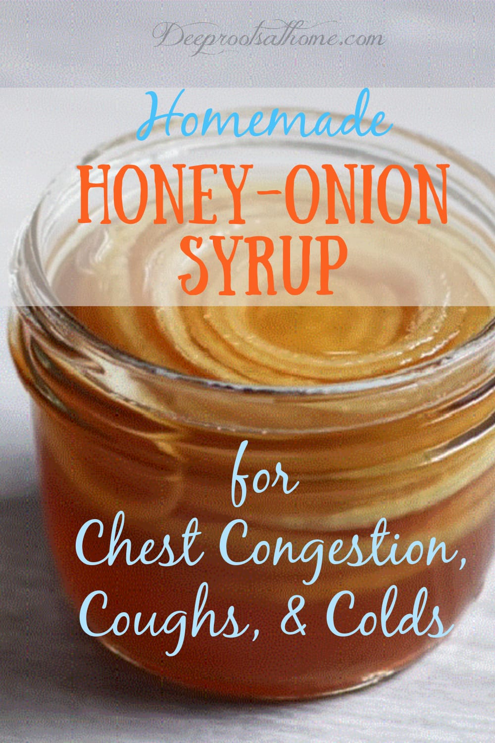 Homemade Onion Honey Syrup for Chest Congestion, Coughs & Colds